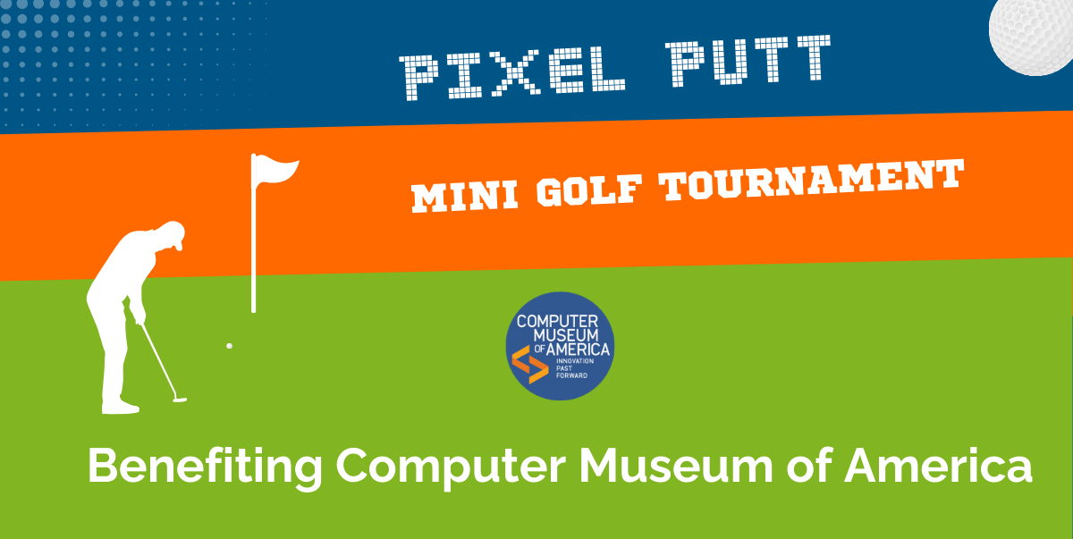 Pixel Putt Fundraiser - Mimms Museum of Technology and Art